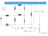 Closed loop PI control of DC-DC Cascode Buck-Boost Converter