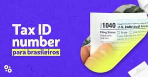 Tax ID Number para Brasileiros - CambioReal - Blog e artigos