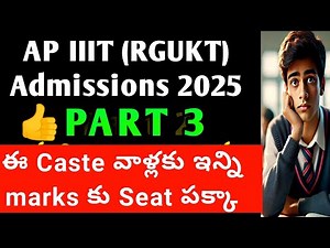 AP iiit admissions process 2025|ap rgukt 2025 admission process|ap tripple it cut-off marks for